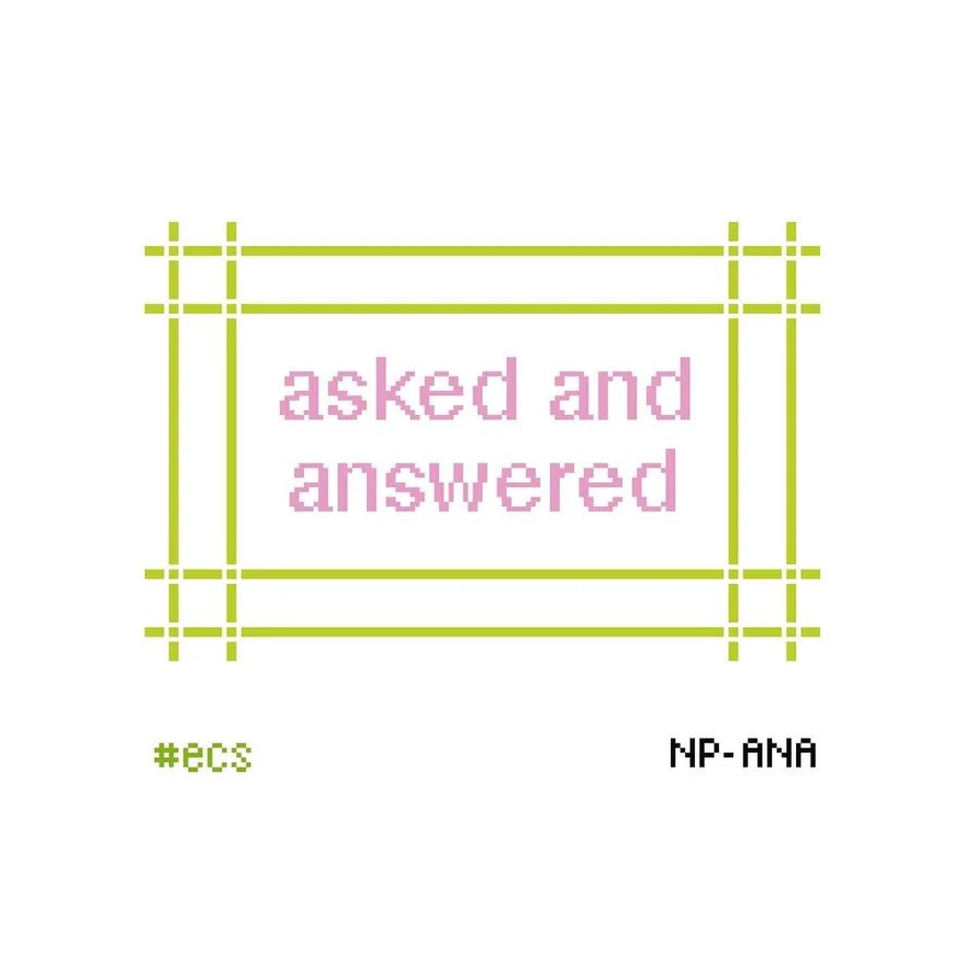 ASKED & ANSWERED NP-ANA — Needlepoint Junction